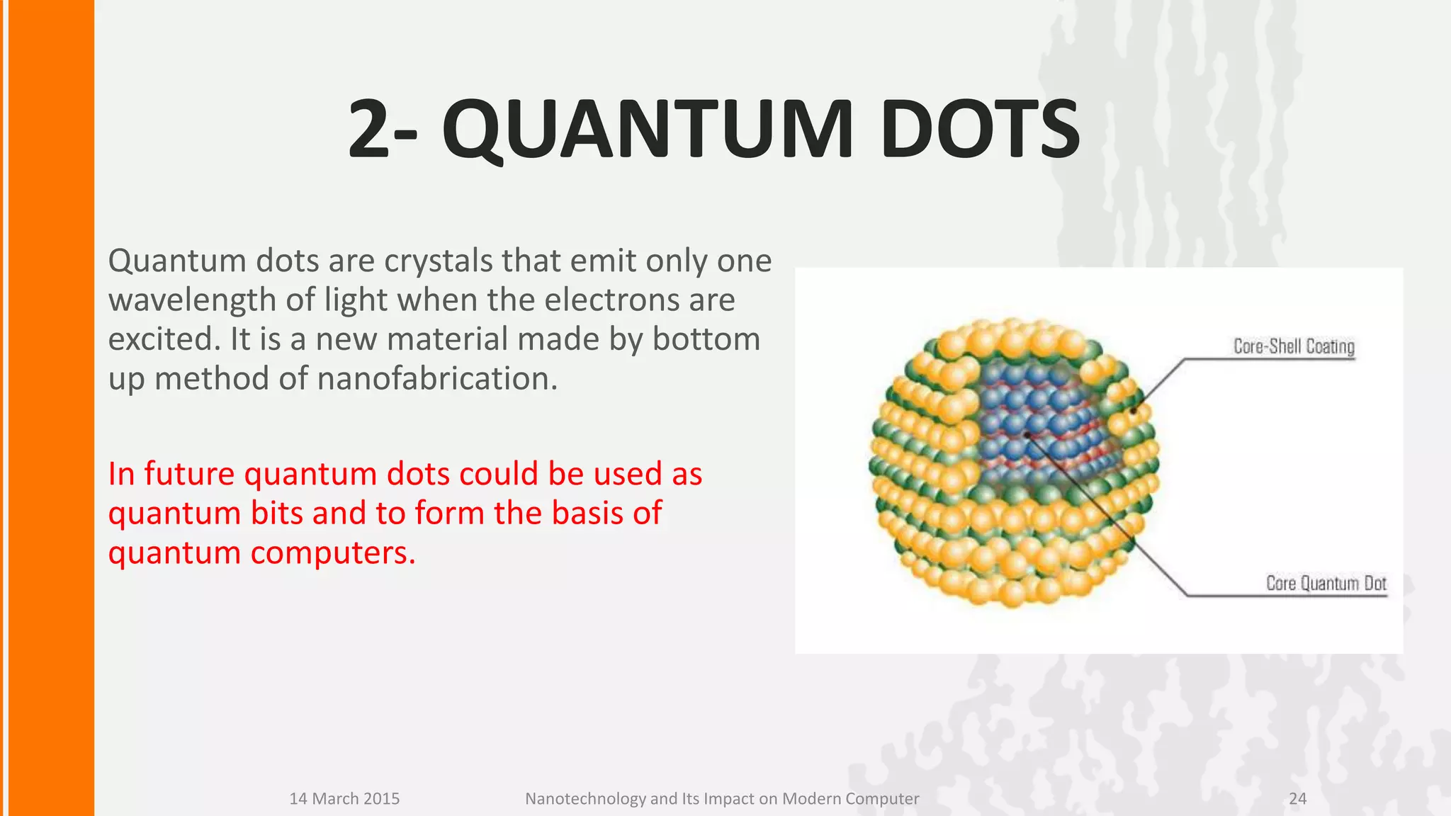 Nanotechnology and its impact on modern computer | PPTX