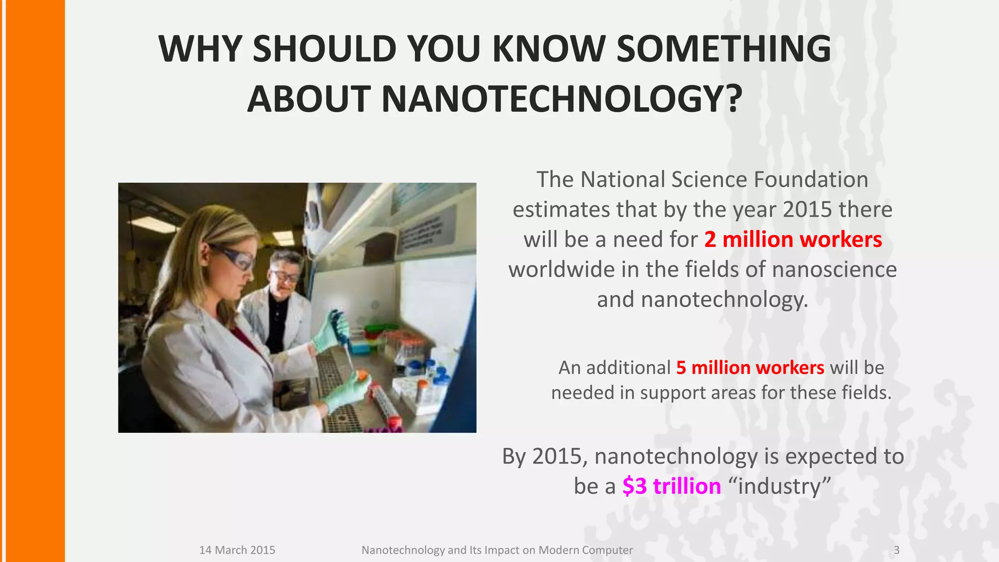 Nanotechnology and its impact on modern computer | PPTX