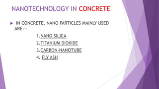 Nanotechnology in CIVIL ENGINEERING AND CONSTRUCTION | PPTX