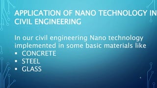 Nano Technology in Civil Engineering | PPTX