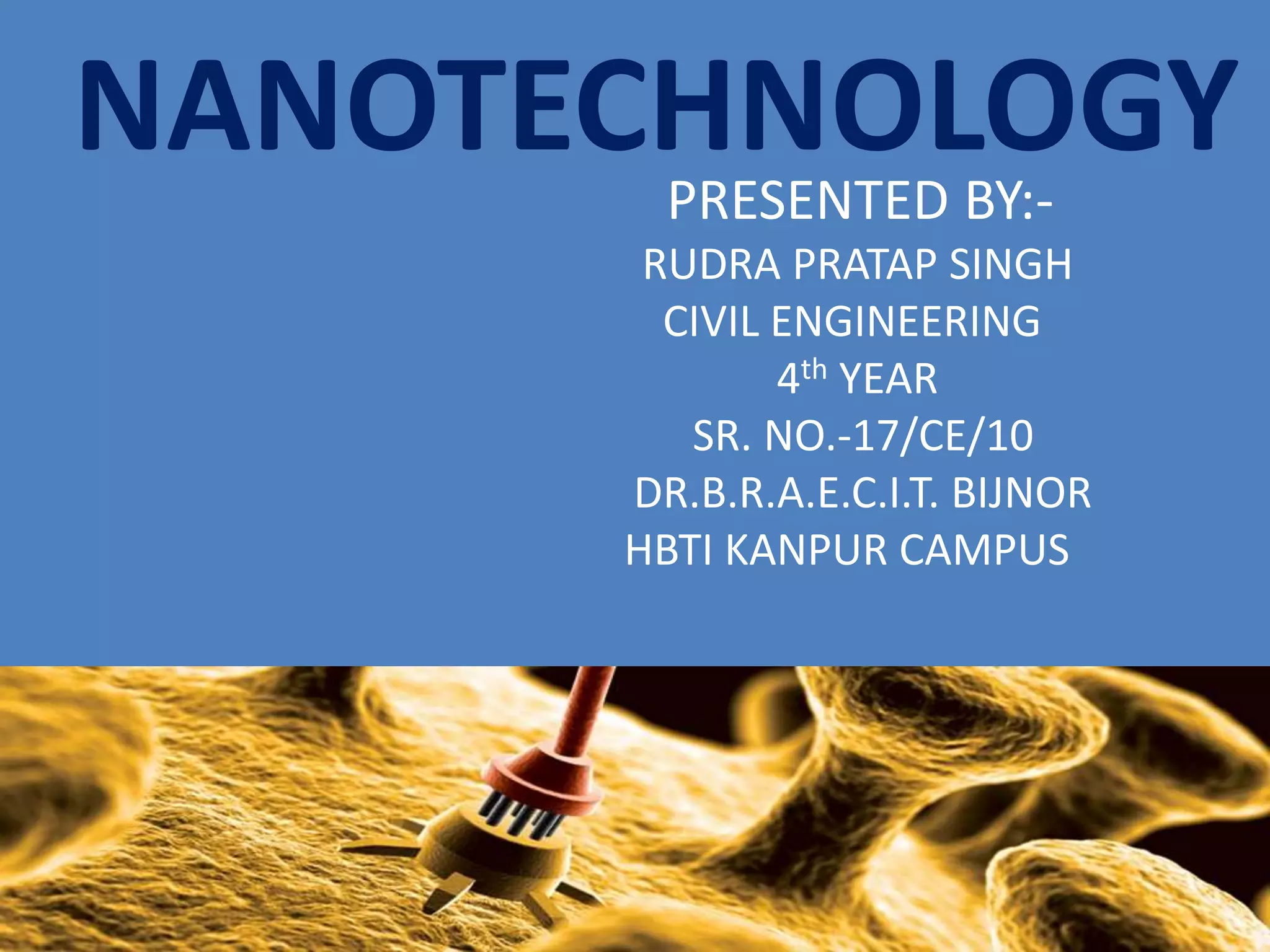 Nanotechnology in construction materioal | PPT