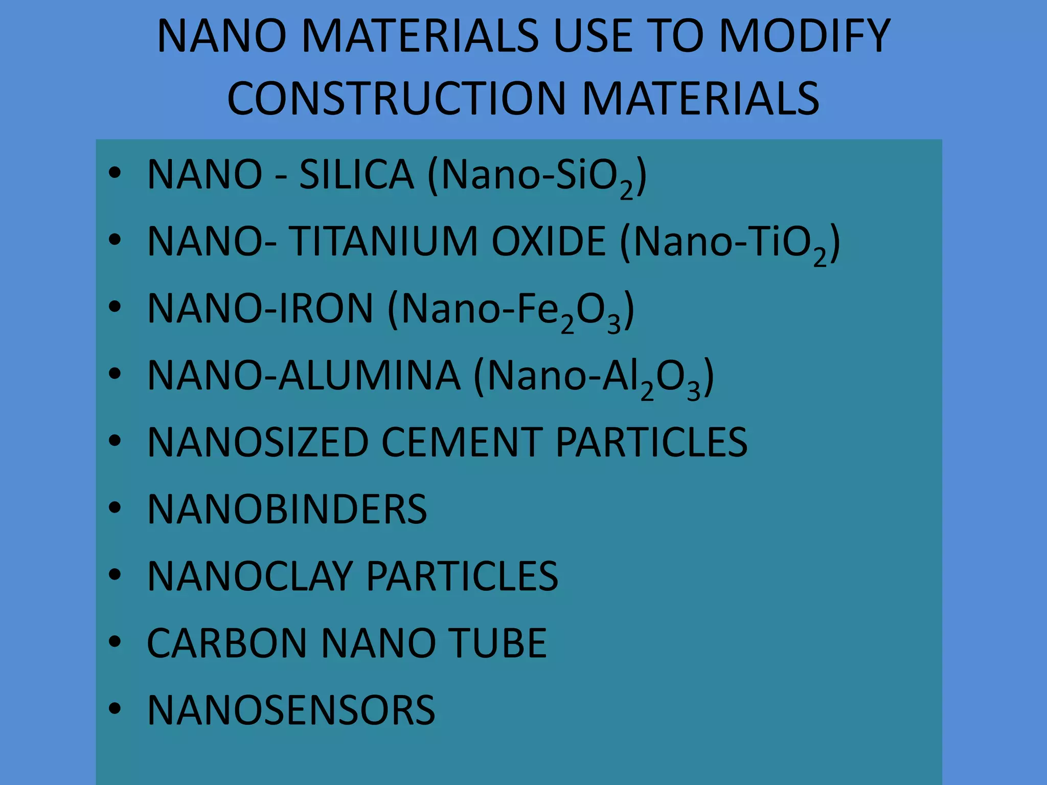 Nanotechnology in construction materioal | PPT