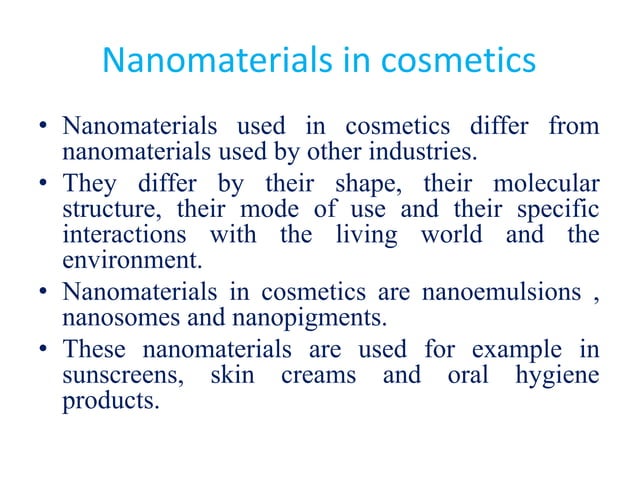 Nanotechnology in cosmetics | PPTX | Skin and Dermatology | Diseases ...