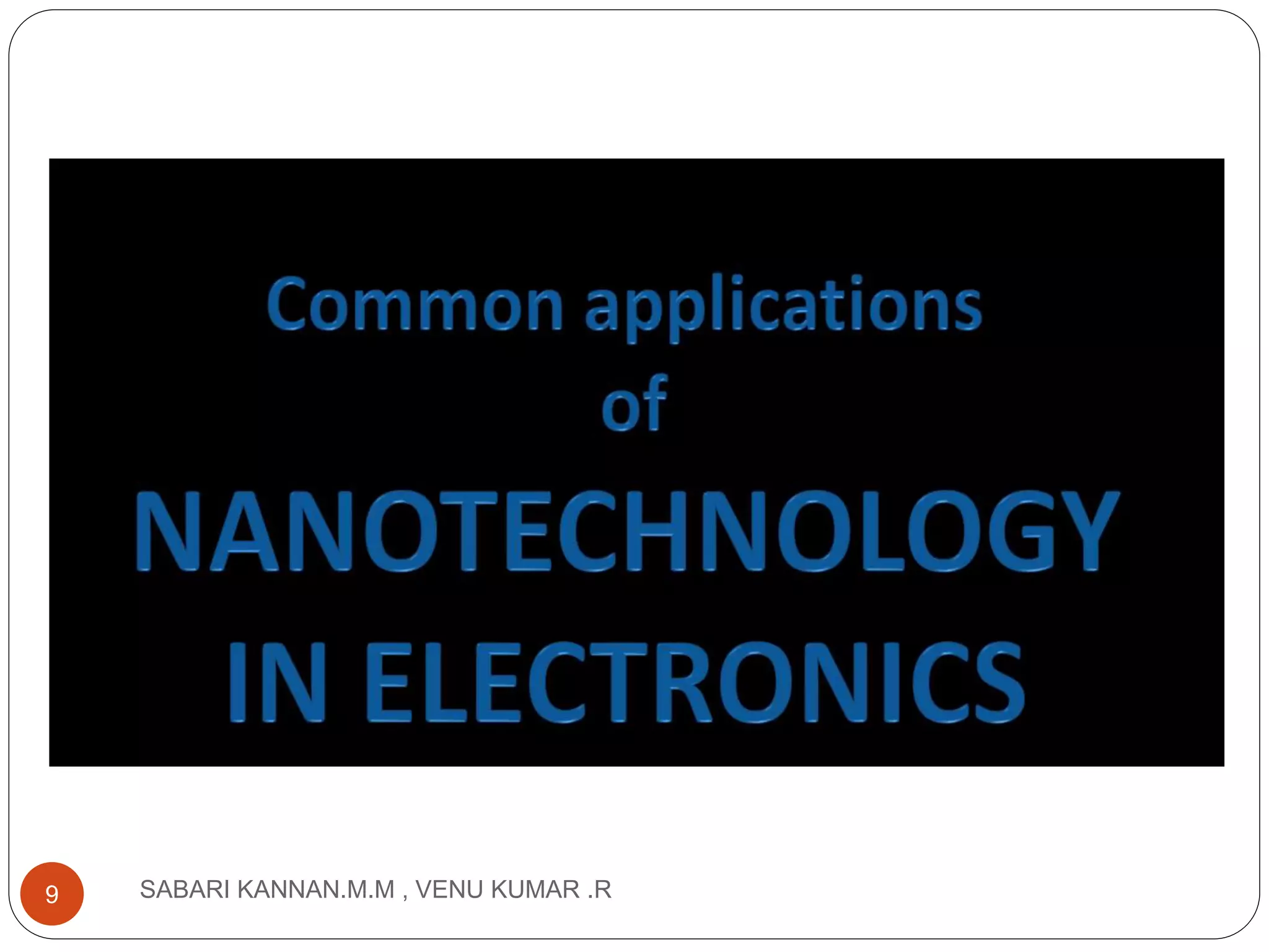 Nano technology in electronics | PPTX