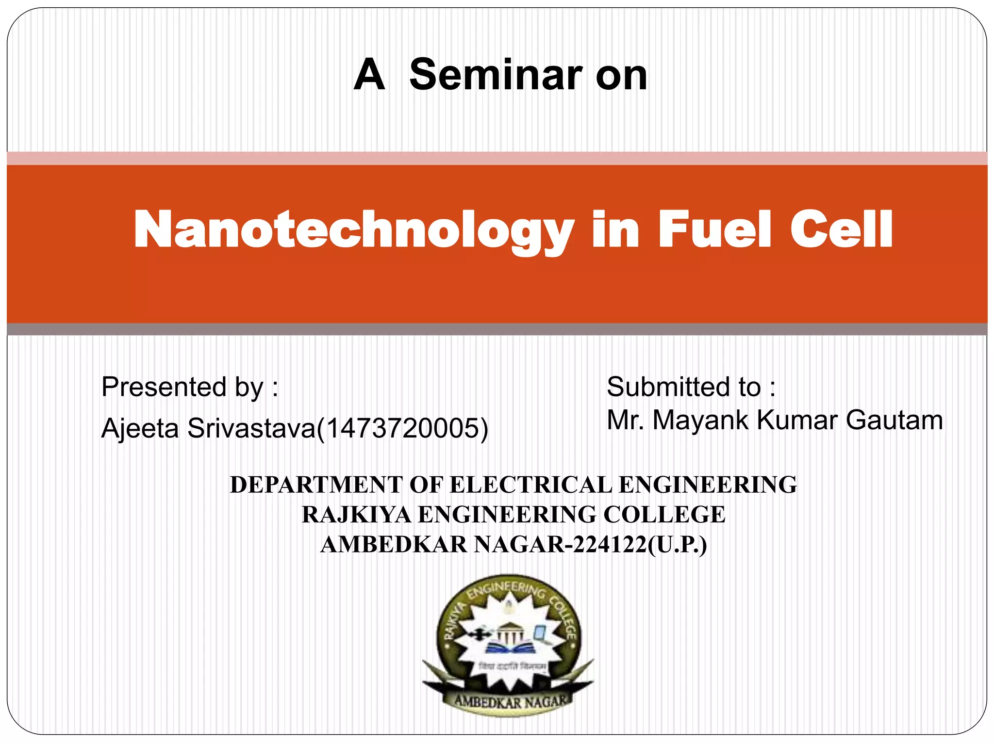 Nanotechnology in fuel cell | PPTX