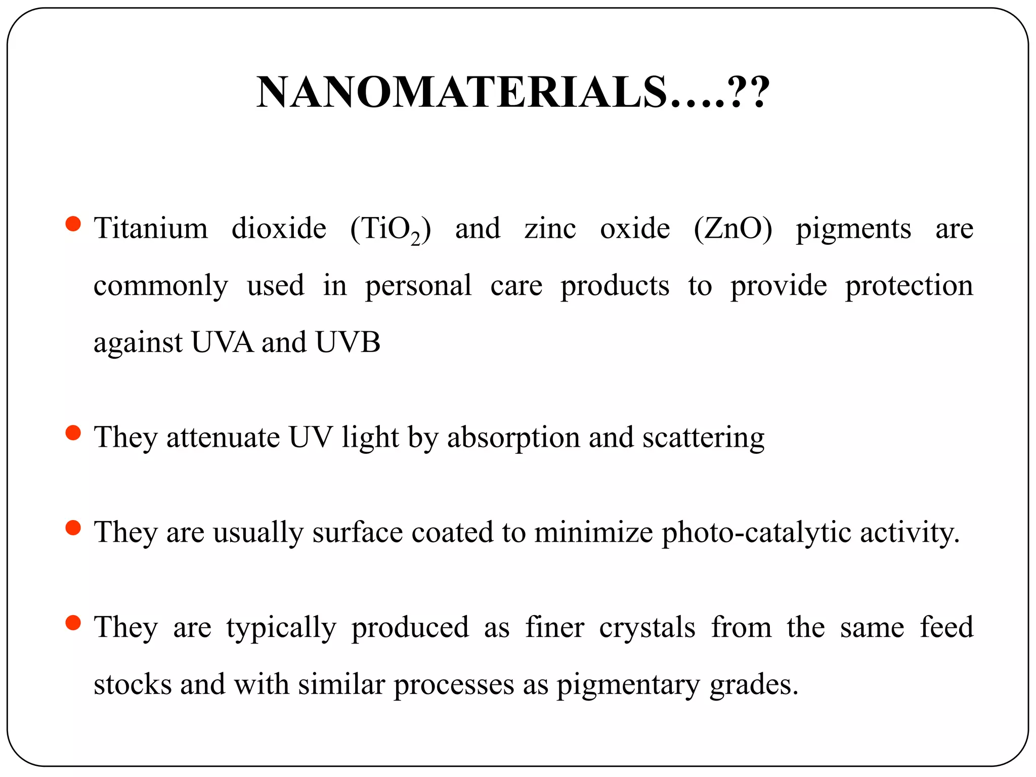 Nanotechnology in sunscreen uv protection | PPTX