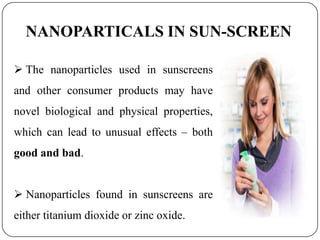 Nanotechnology in sunscreen uv protection | PPTX