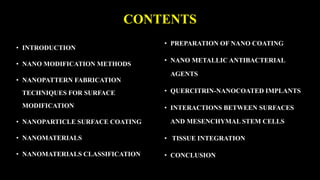 Nanotechnology in surface modification of implants | PPTX