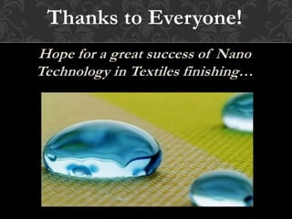 Nanotechnology in textile | PPTX