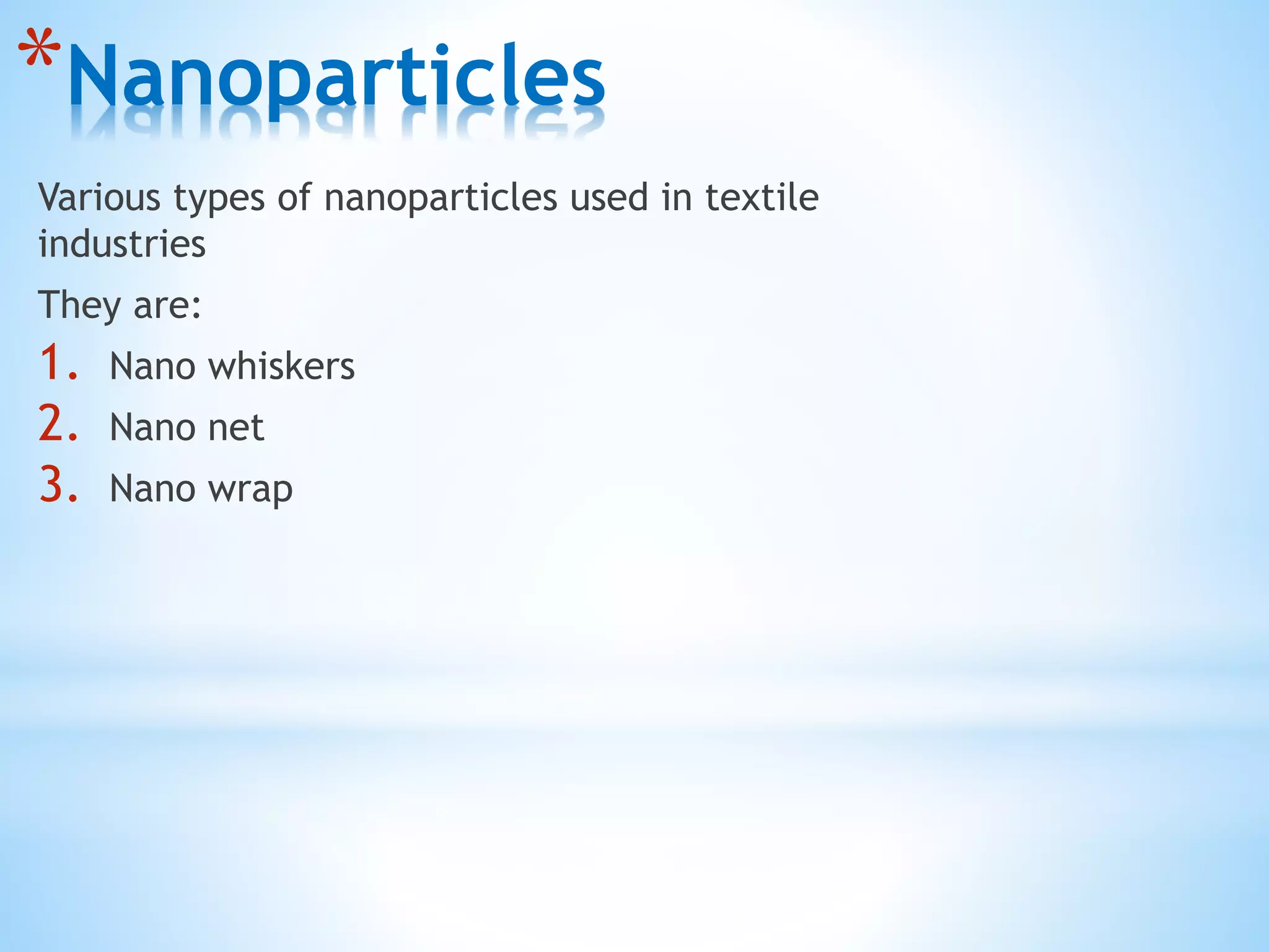 Nanotechnology in textiles | PPTX