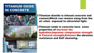 Nanotechnology & Nano materials in concrete | PPTX