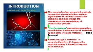 Nanotechnology & Nano materials in concrete | PPTX