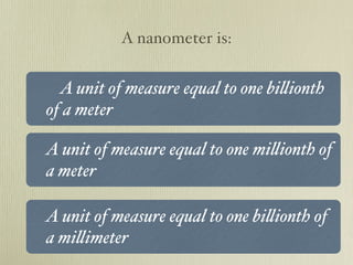 Nanotechnology Quiz | KEY