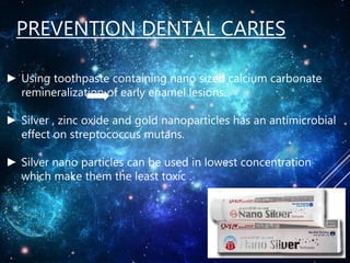 Nanotechnology in dentistry | PPTX