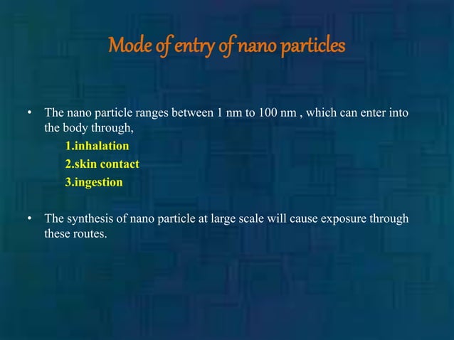 Nano toxicity | PPTX
