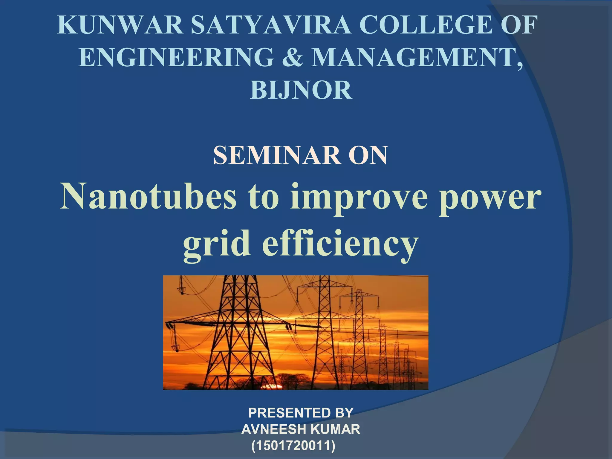 Nanotubes to improve power grid efficiency | PPT
