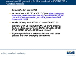 BSI Nanotechnology Standards Presentation on Nanotechnology standards development | PPT
