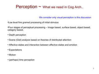 Cognitive Architectures Comparision based on perceptual processing | PPT