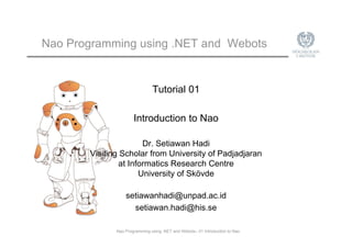 NAO Programming using .NET and Webots 01-Introduction to NAO | PDF
