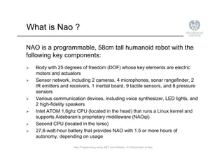 NAO Programming using .NET and Webots 01-Introduction to NAO | PDF