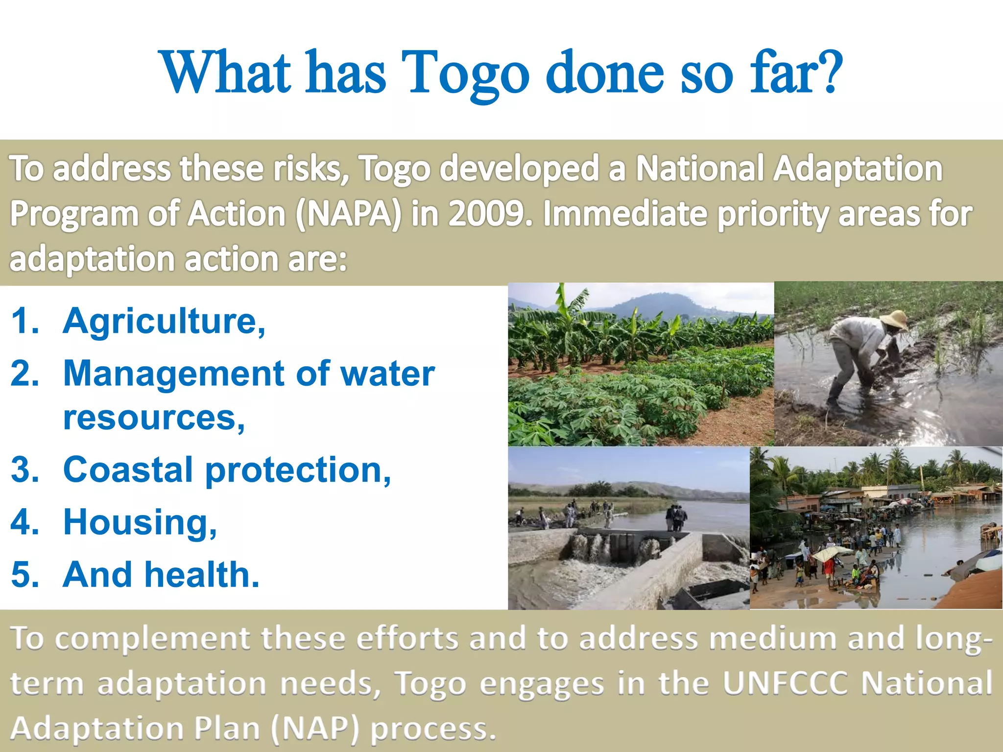 TOGO's experience in the context of formulation and implementation of ...