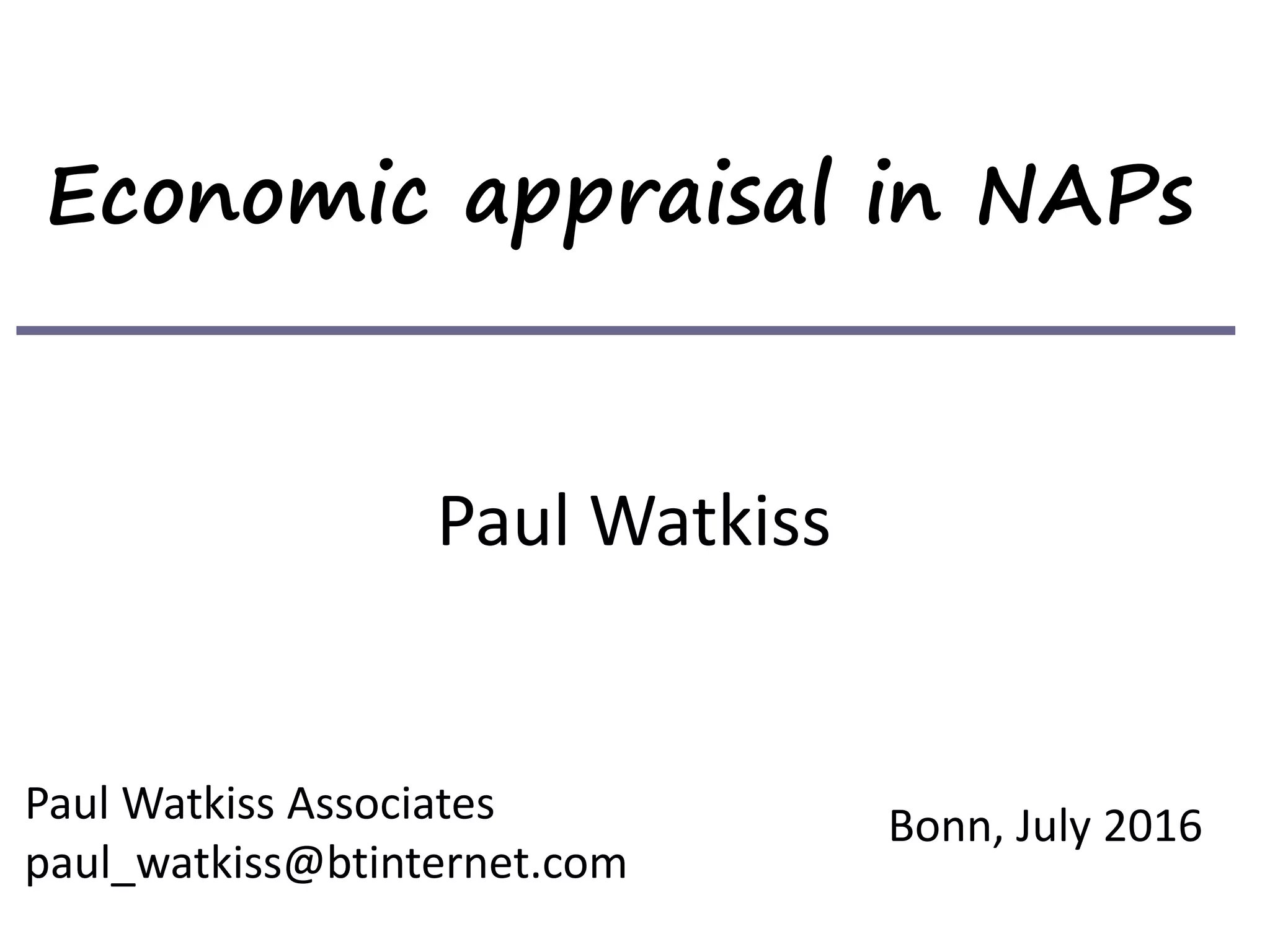 Economic appraisal under NAPs | PPT