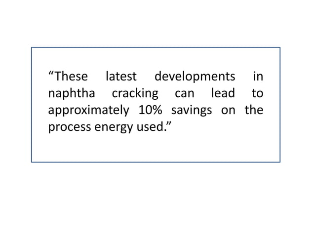 Naphtha cracking | PPTX | Chemistry | Science