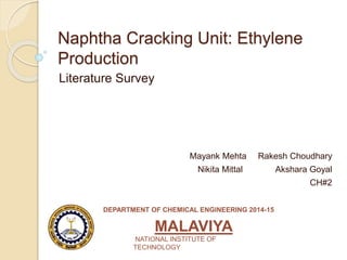 Naphtha Cracking Unit : Ethylene Production | PPTX