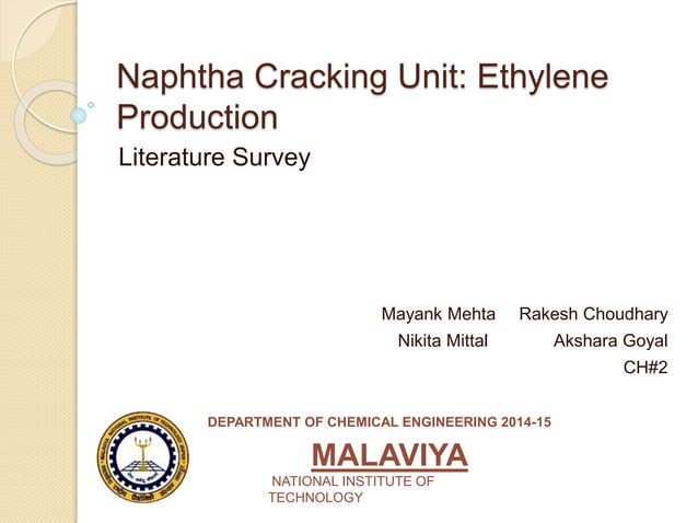 Naphtha Cracking Unit : Ethylene Production | PPTX
