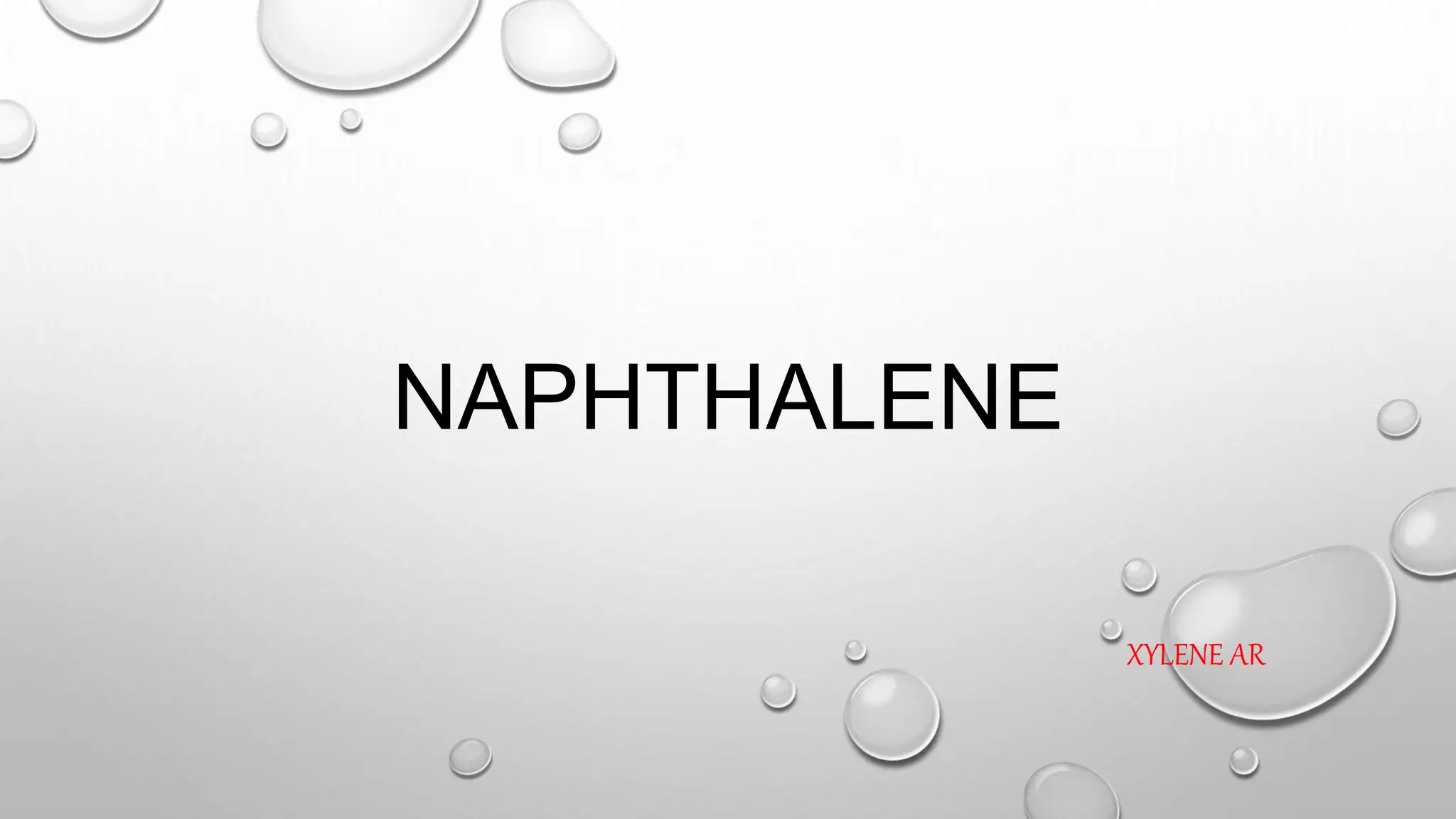 State of Matter - Naphthalene | PPTX