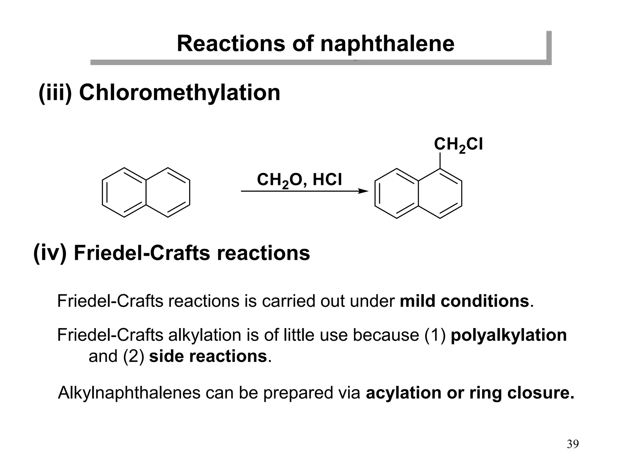 naphthalene for organic chemistry to understand industrial chemistry | PPT