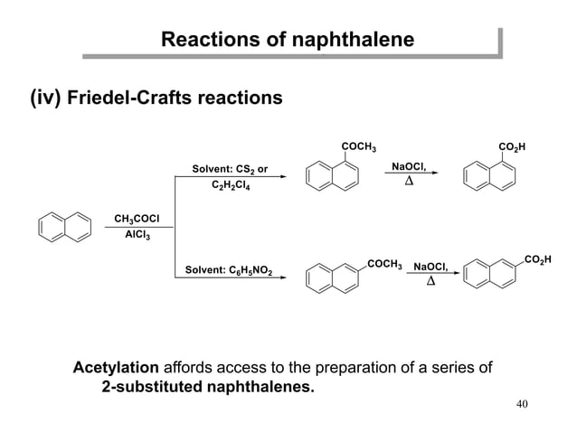 naphthalene for organic chemistry to understand industrial chemistry | PPT