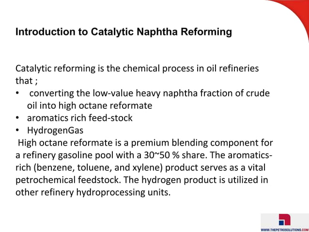 Catalytic Naphtha reforming Process | PPTX