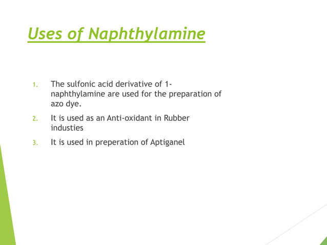 Naphthylamine preparation and uses | PPTX