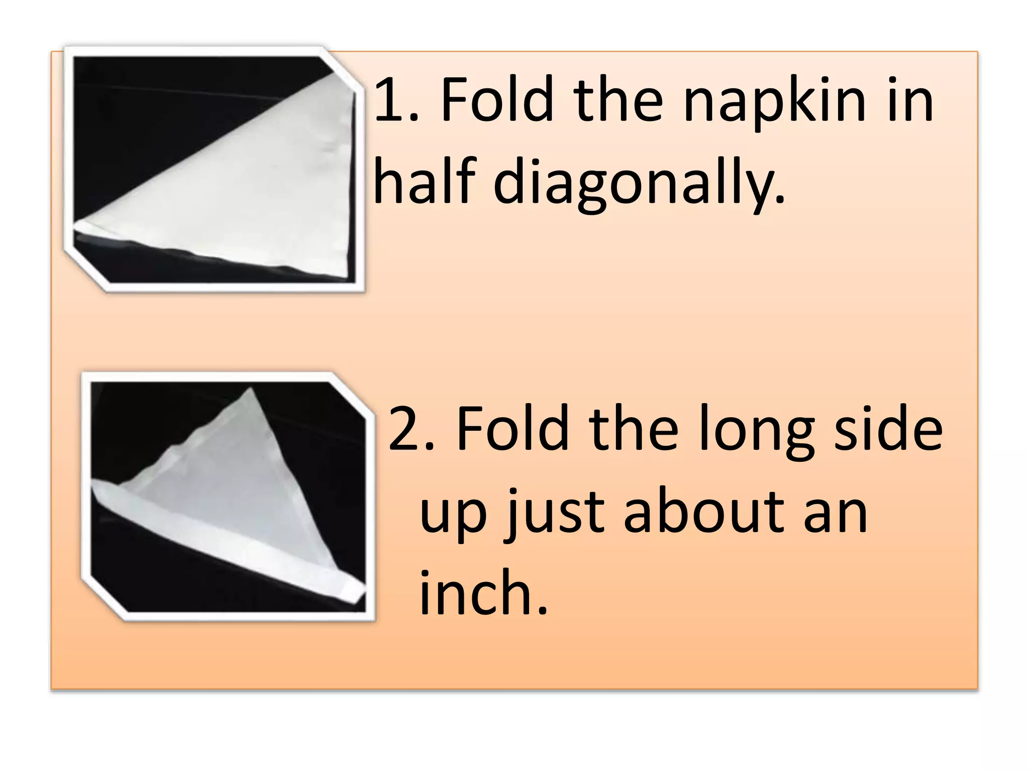 Napkin folding- | PPTX