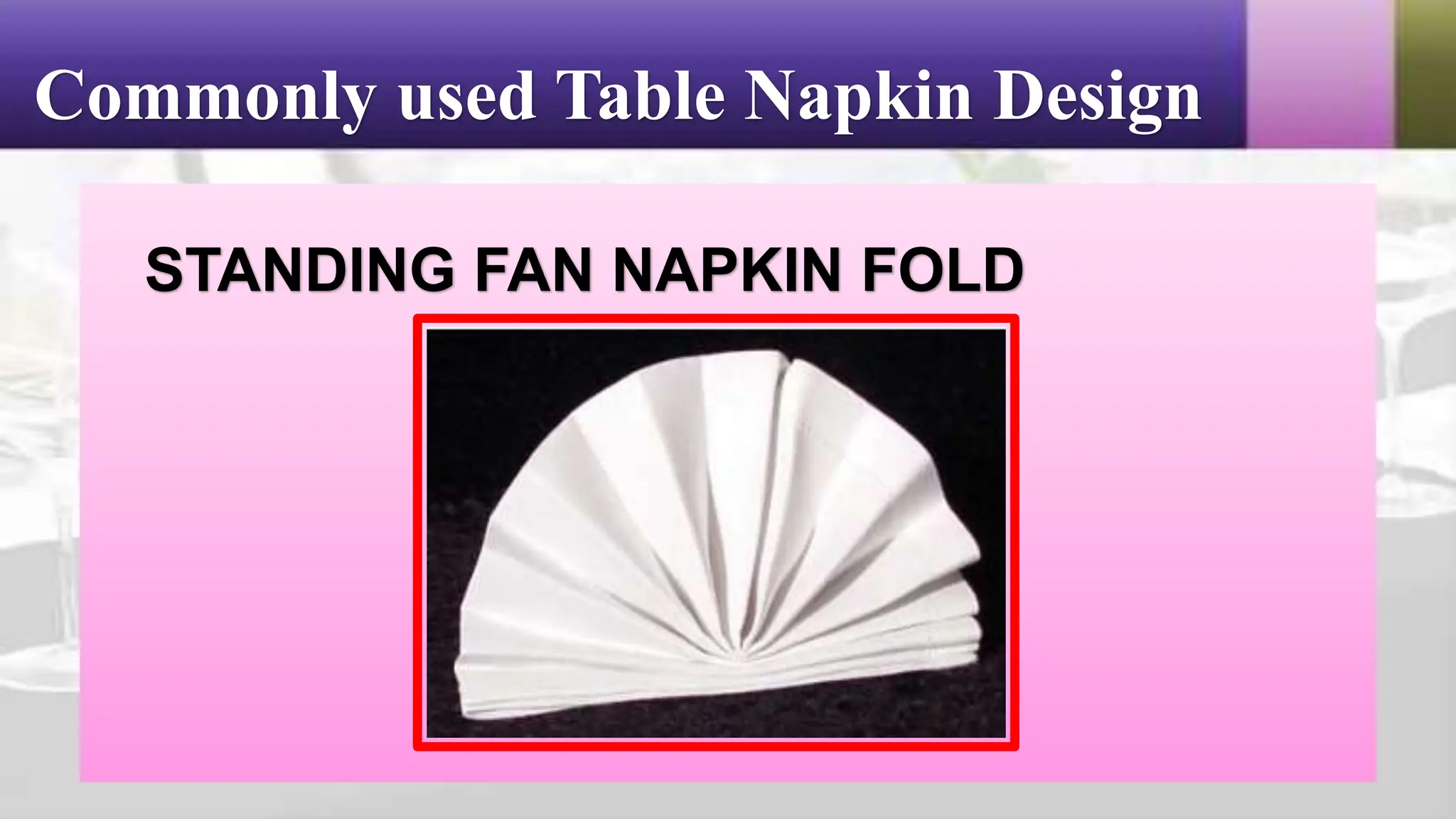 napkin folding ppt for CO.pptx