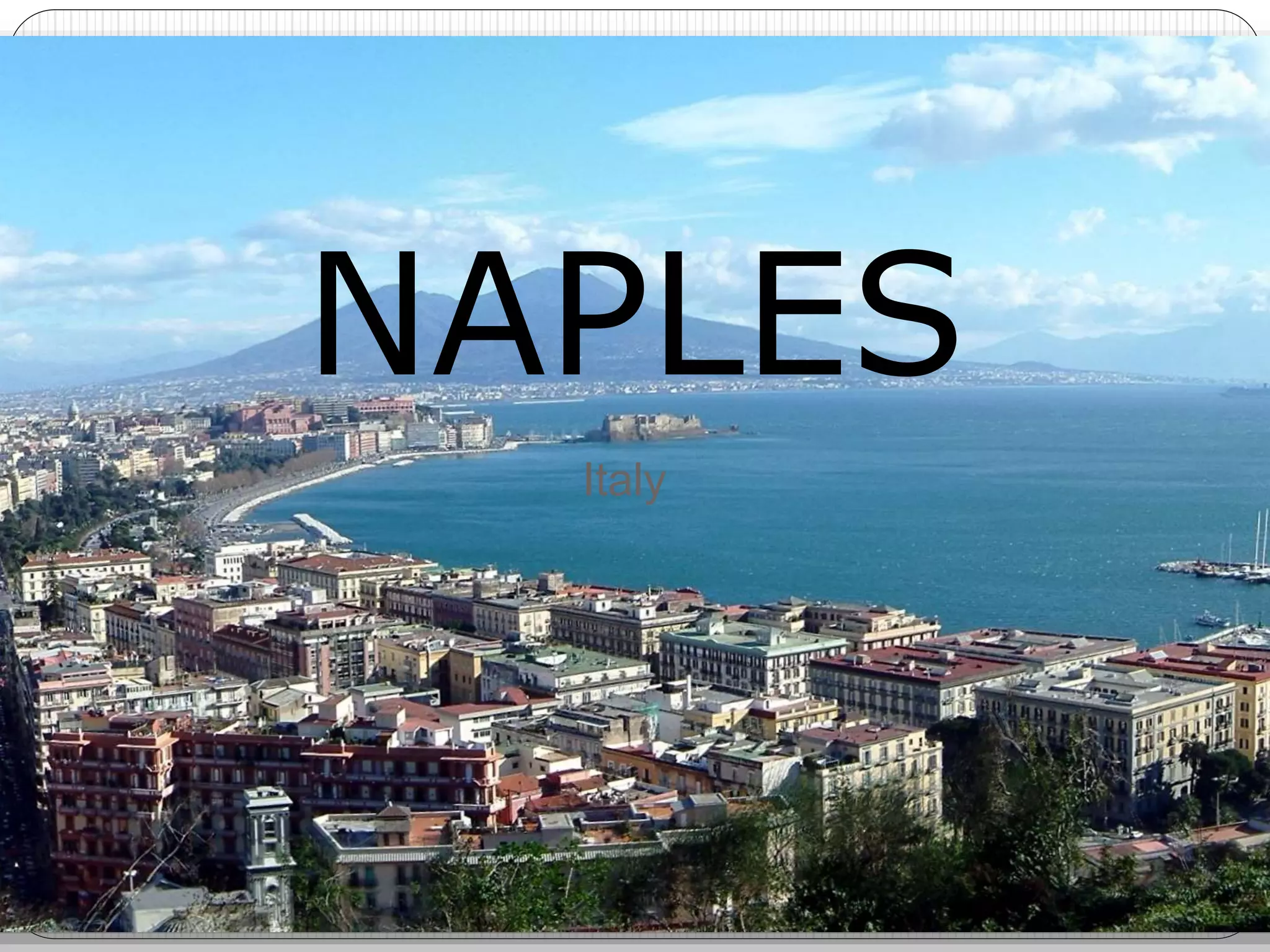 Naples | PPSX