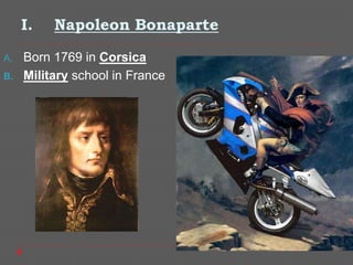 Napoleon On Motorcycle