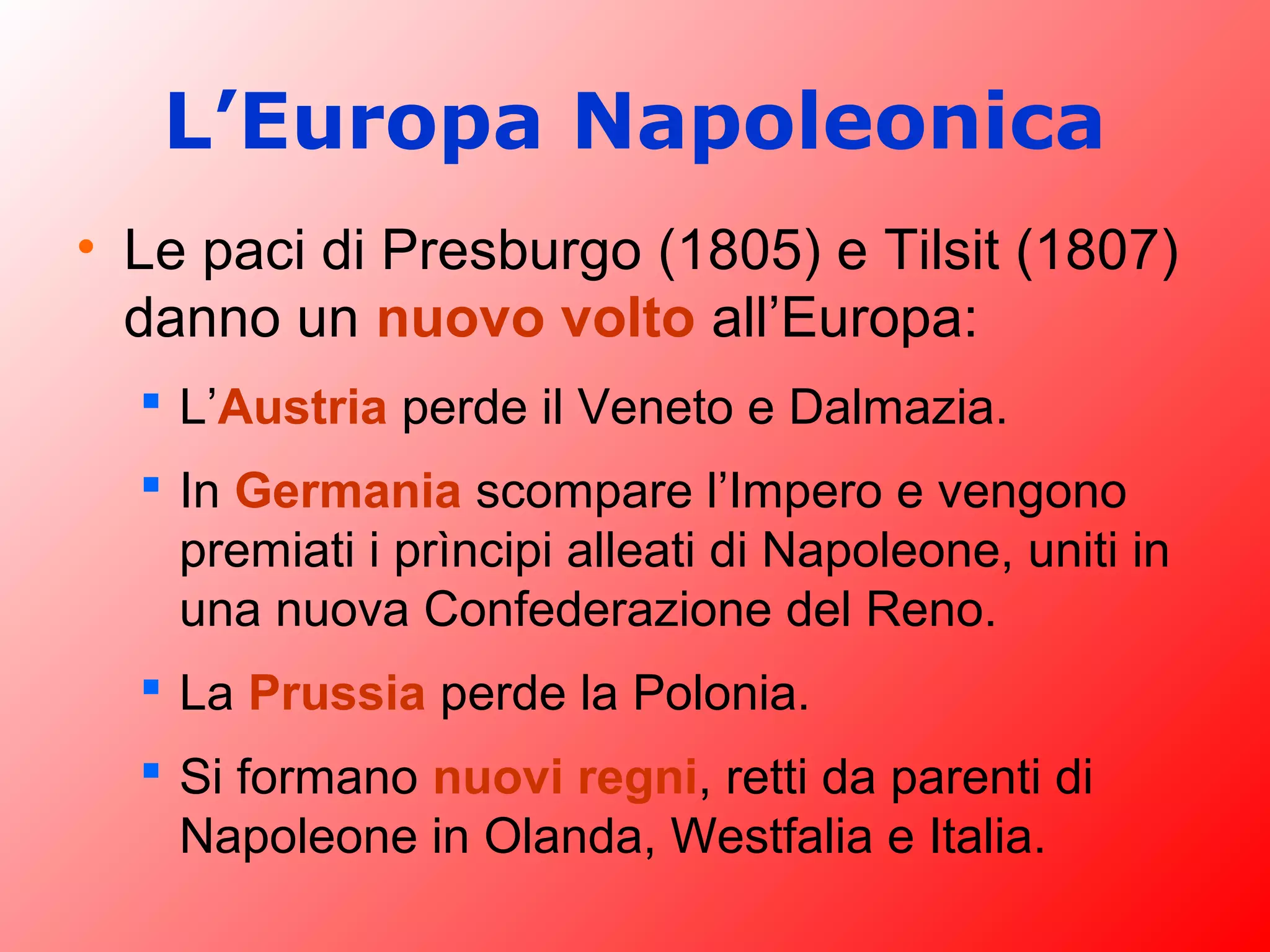 Napoleone Bonaparte - Età napoleonica | PPT