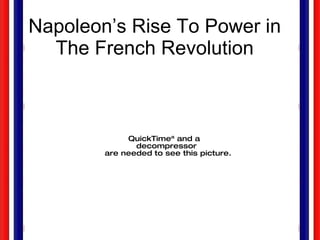 Napoleons Rise To Power