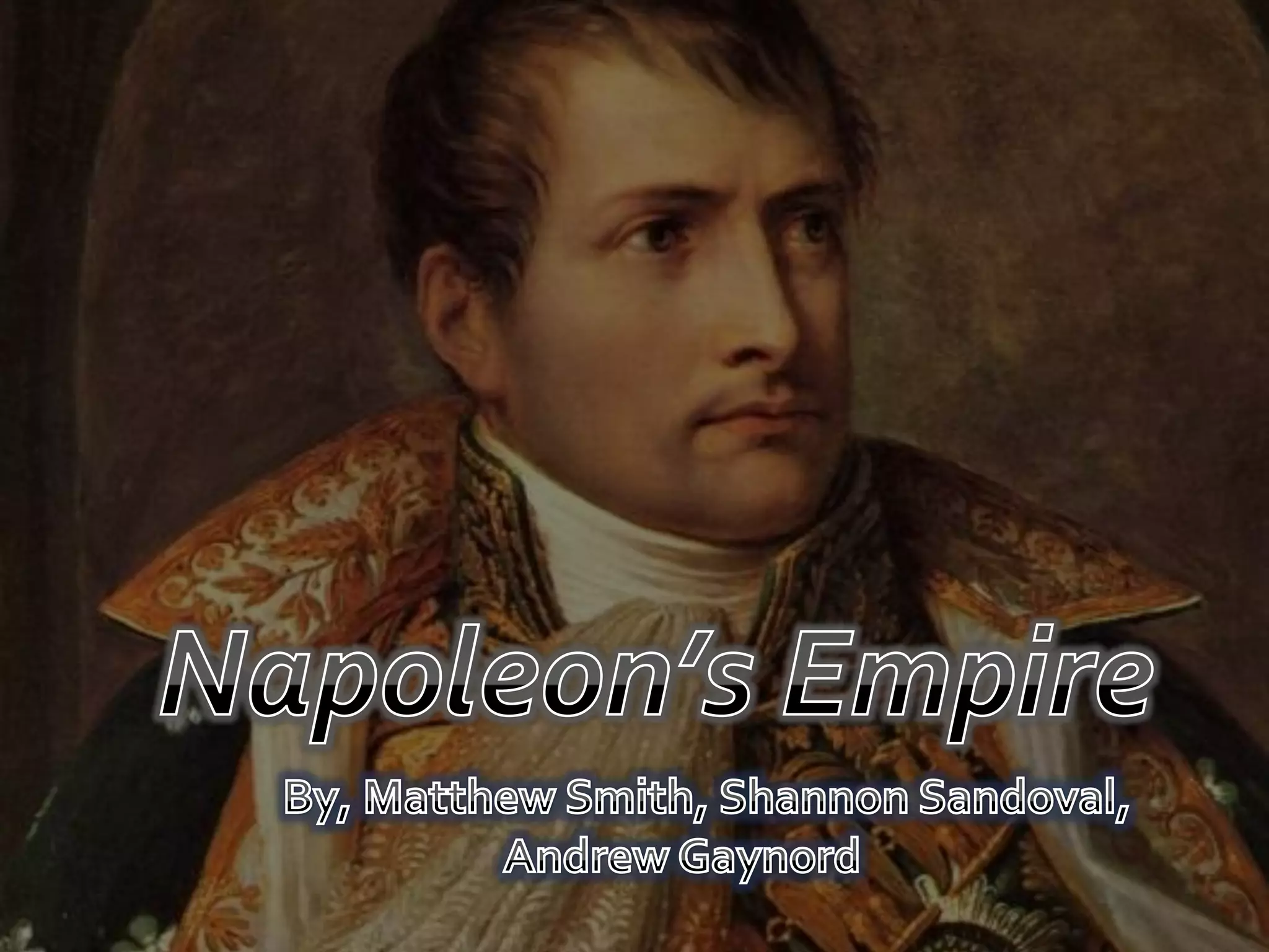 Napoleons empire | PPTX | Death, Injury, or Military Conflict ...