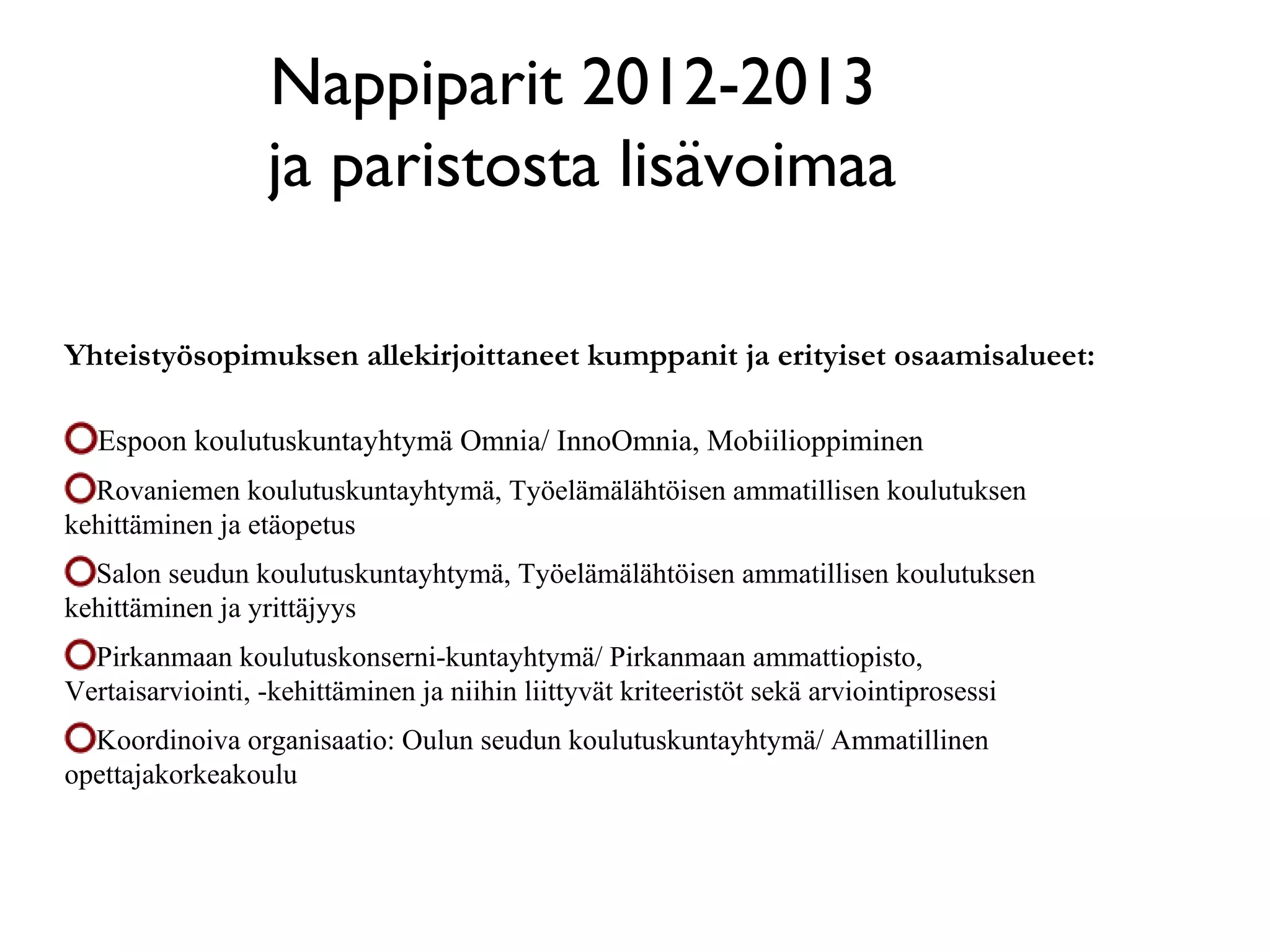 Nappiparisto esittely levi 190812 ppt | PPT