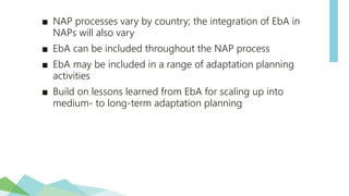 National adaptation planning (NAP) processes and EbA | PPT