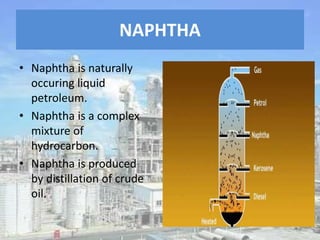 Naptha cracking | PPTX