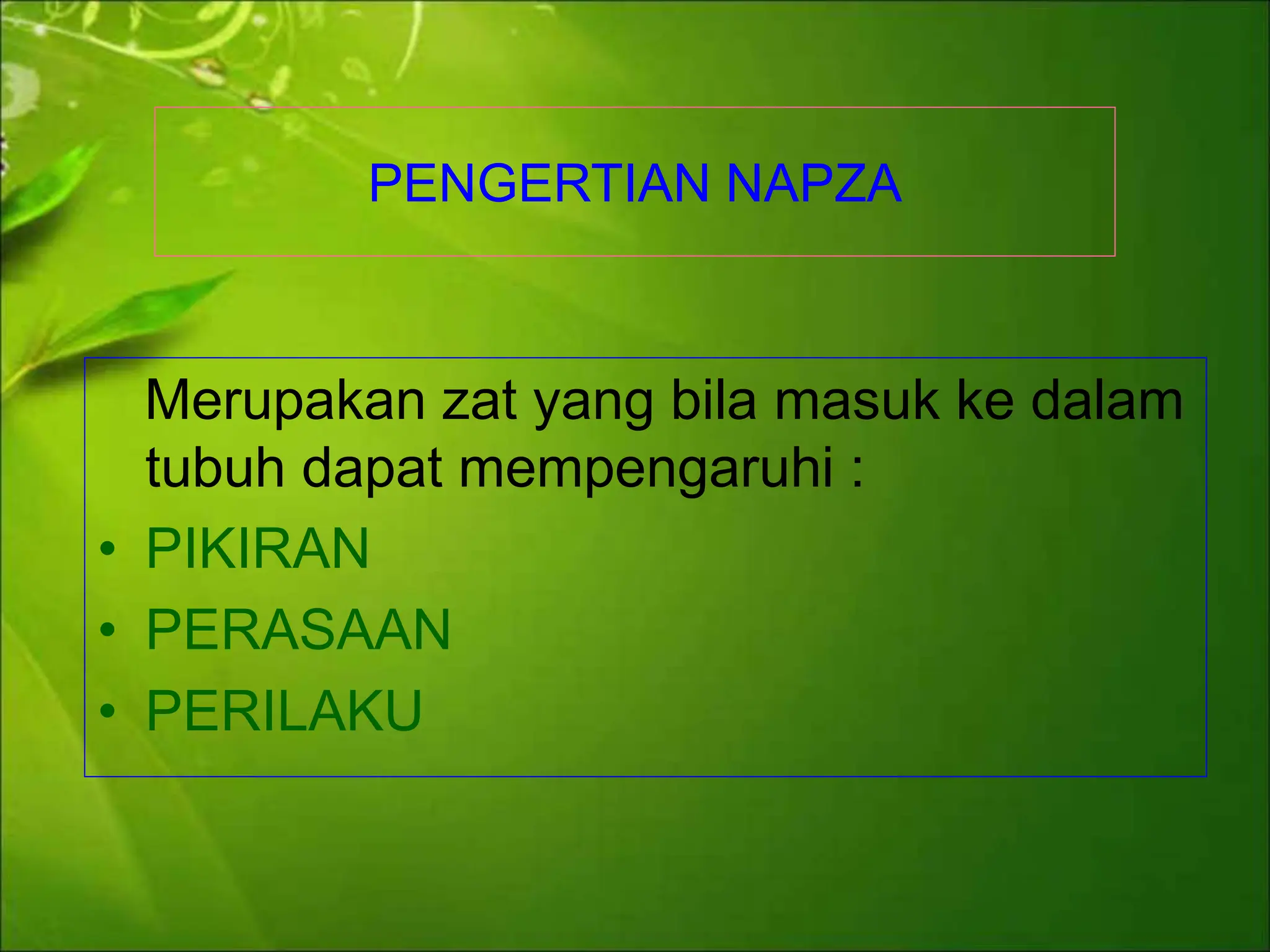 Presentasi tentang pencegahan penggunaan NAPZA.ppt