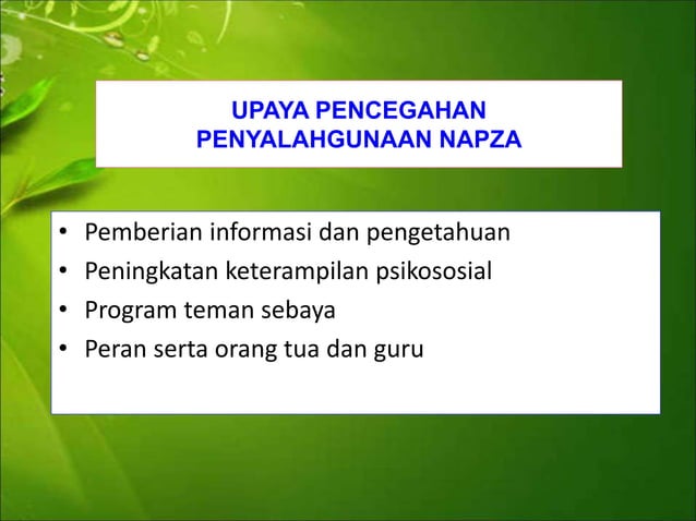 Presentasi tentang pencegahan penggunaan NAPZA.ppt