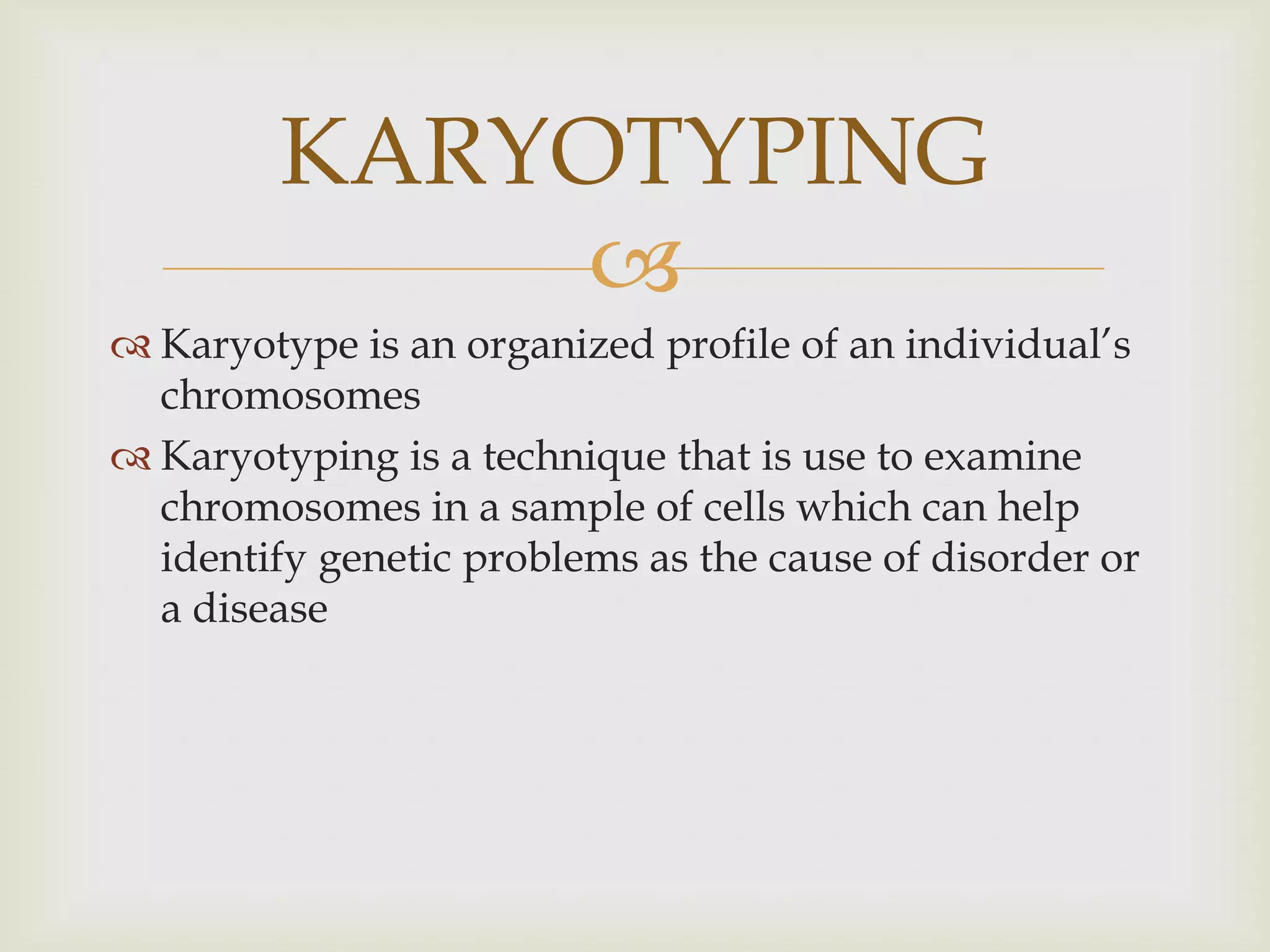 KARYOTYPING | PPTX