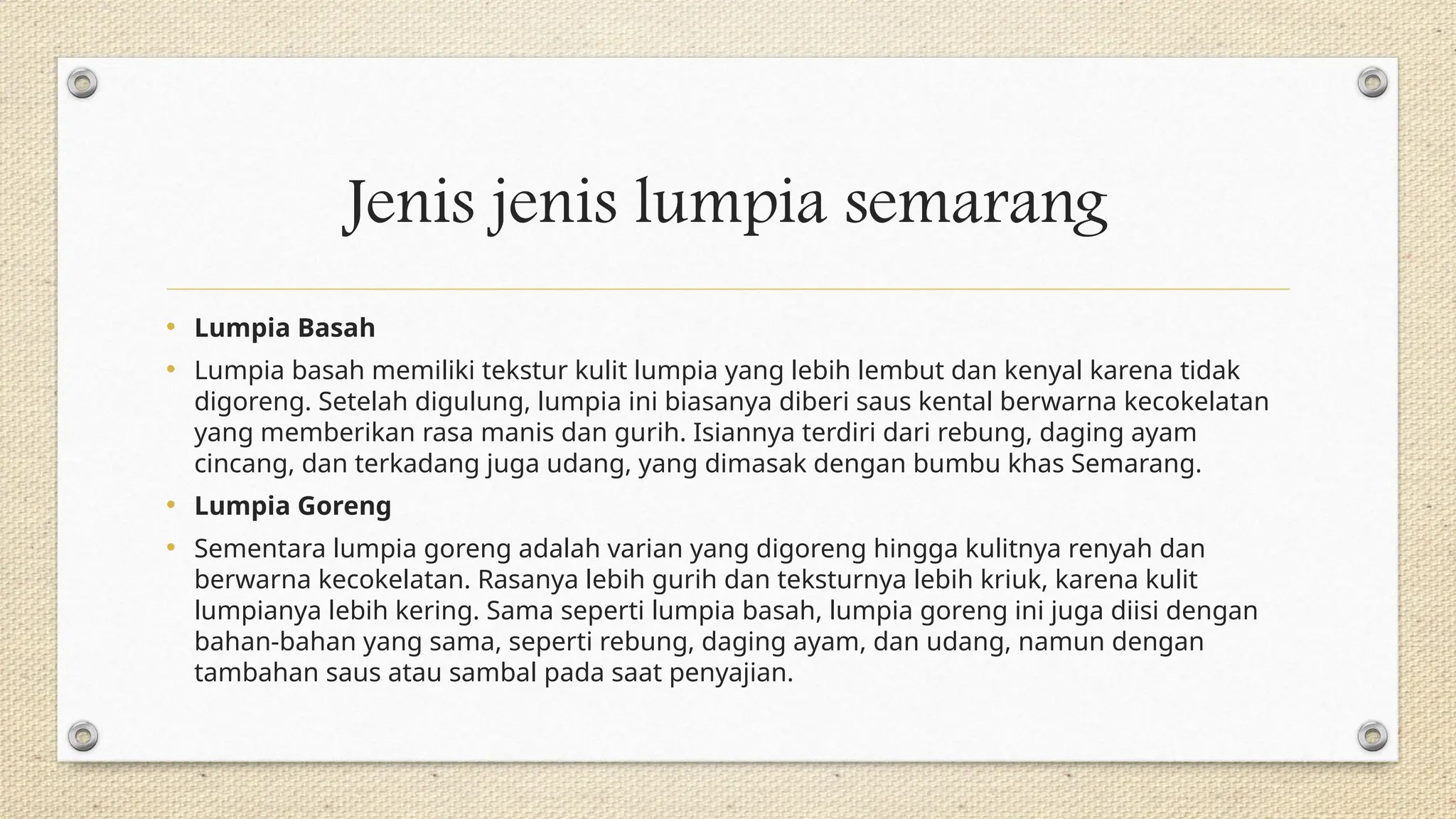 Macam - macam Lumpia Semarang (Lumpia Semarang Basah dan Goreng) | PPTX