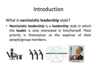 Narcissistic leadership | PPTX