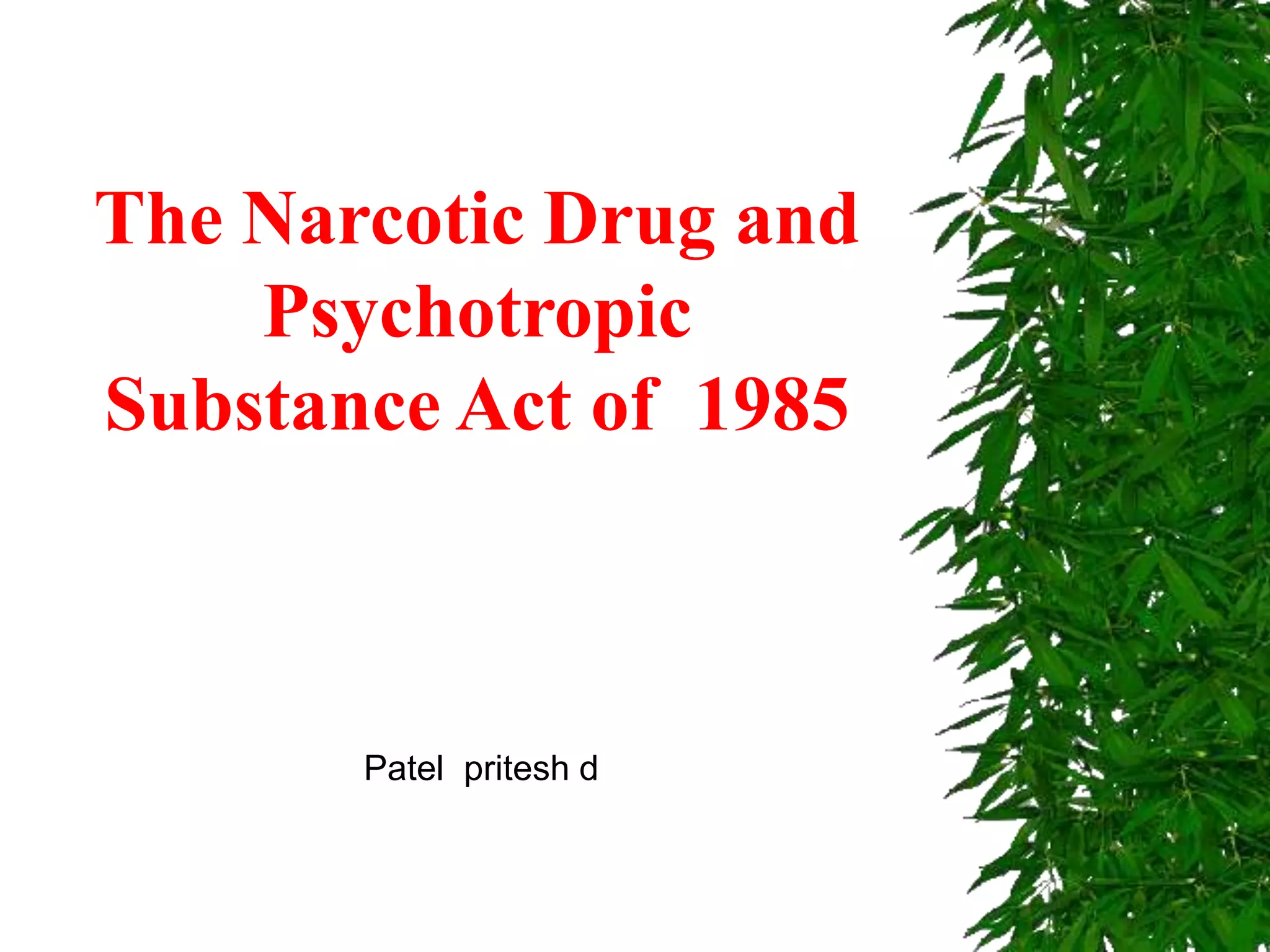 Narcotic drug | PPTX